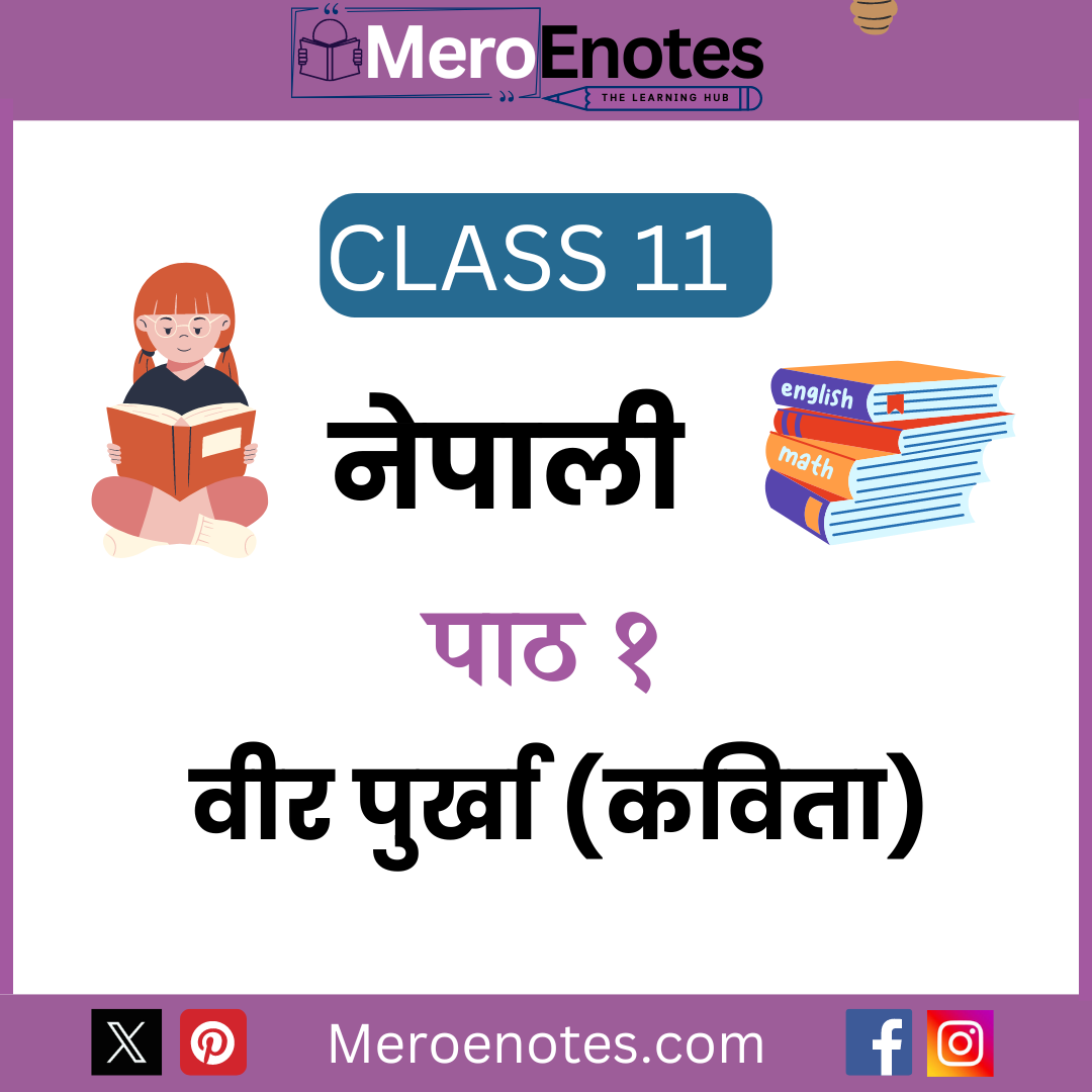 NEB Class 11 Nepali Note Chapter 1 (Bir Purkha) PFD - Mero Enotes
